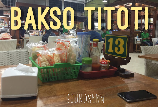 [Review] Bakso Titoti - soundsern