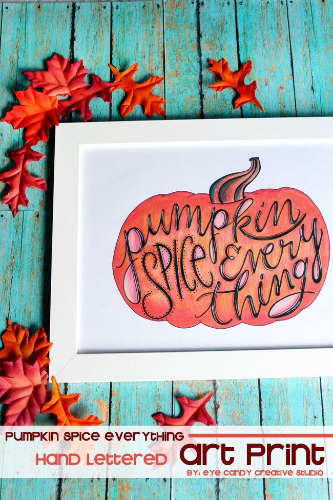 Eye Candy Creative Studio: ART PRINT :: Pumpkin Spice Everything