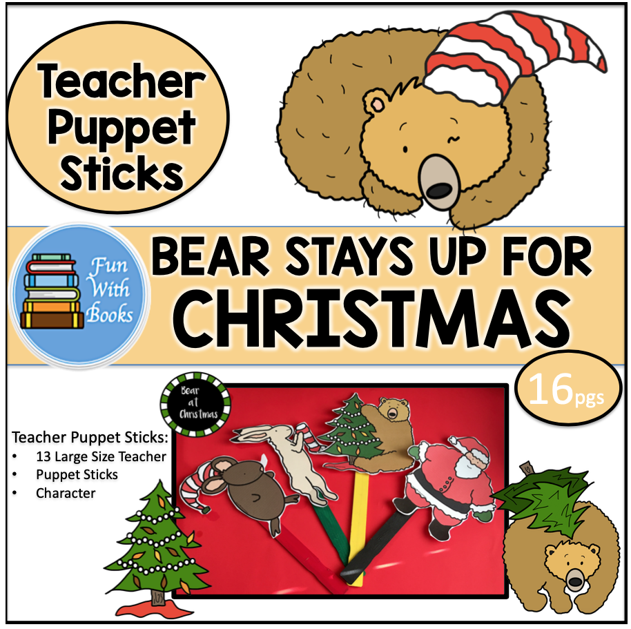 BEAR STAYS UP FOR CHRISTMAS TEACHER PUPPET STICKS ~ Book Units by Lynn