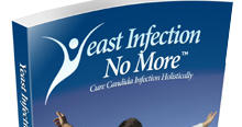 Yeast Infections Risks: Yeast Infection No More
