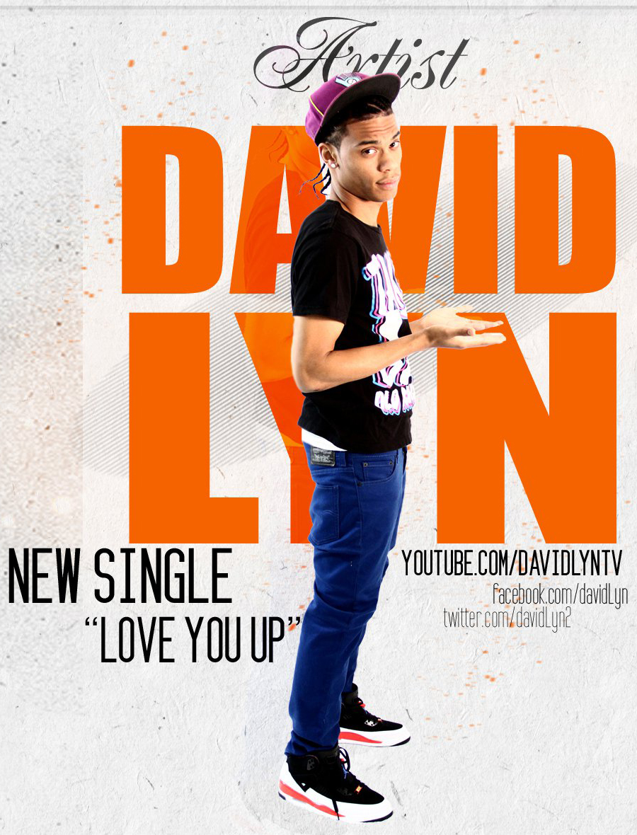 Shaker NewSongs: David Lyn - Love You Up (Prod. By Dat Boy Fame)