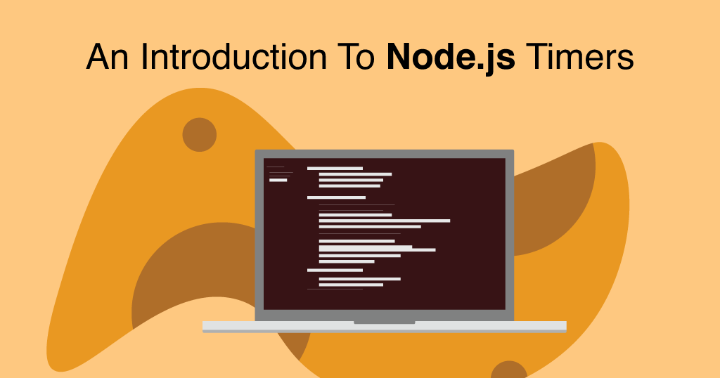 An Introduction To Nodejs Timers Free Online Updated It Tutorials And Courses Coding Tag