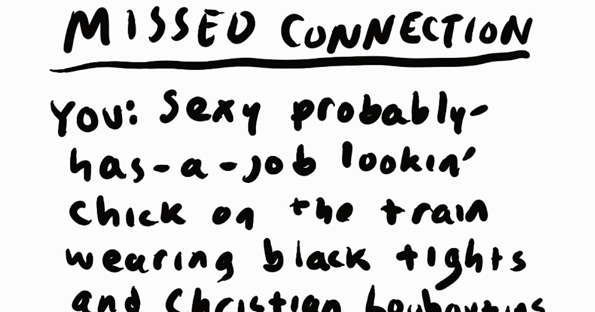 nateturbow.com: MISSED CONNECTIONS