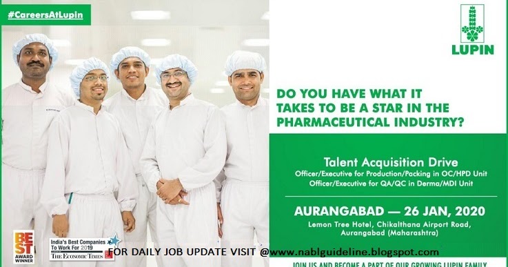 NABL GUIDELINES: Lupin Limited-Walk-In Interviews for QA / QC/ Production On 26th January 2020 ...