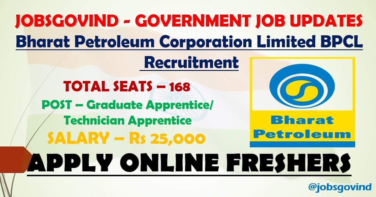 Bharat Petroleum Corporation Limited BPCL Recruitment 2021 for 168 ...