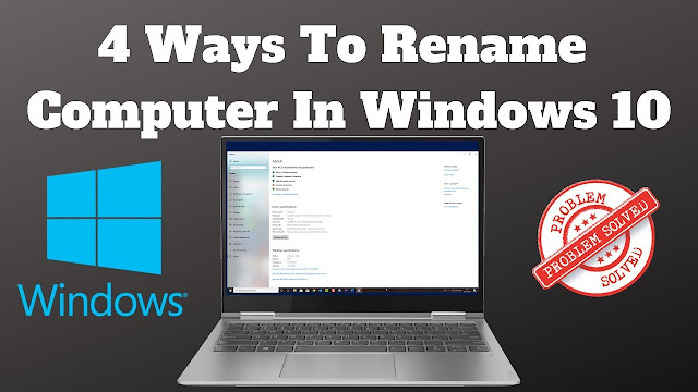 4 Ways To Rename Computer In Windows 10