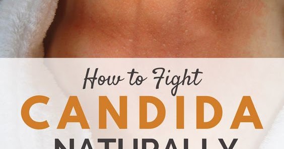 How to Fight Candida Naturally - Health Woman
