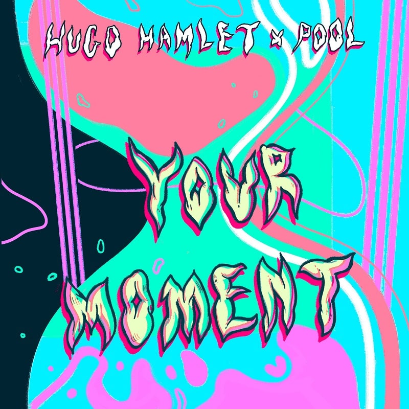 Hugo Hamlet & Pool Share New Single ‘Your Moment’