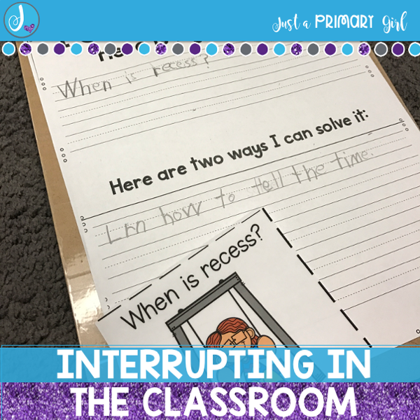 How to Stop Interrupting in the Classroom - Just A Primary Girl