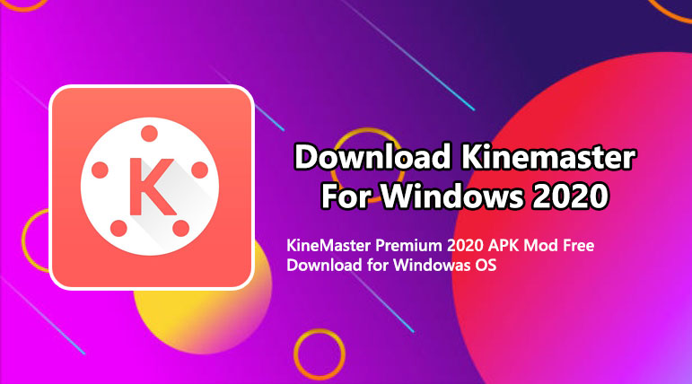 Kinemaster for windows - corporateetp