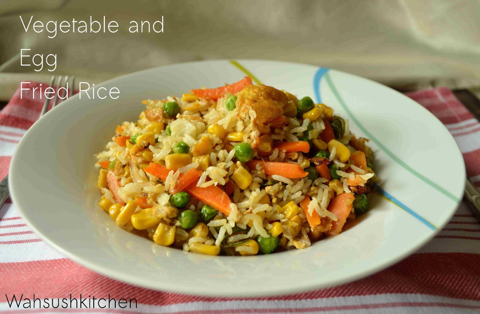 Wah "Sush" kitchen: Vegetable and egg fried rice