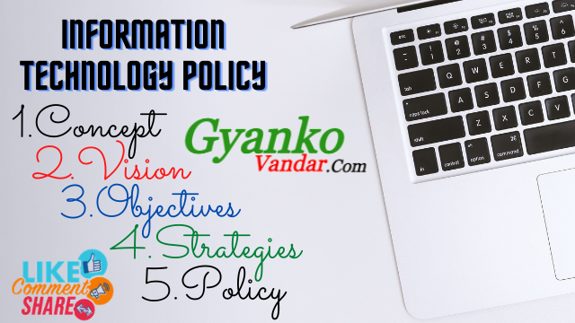 Information Technology (IT) Policy: Concept, Vision, Objectives ...
