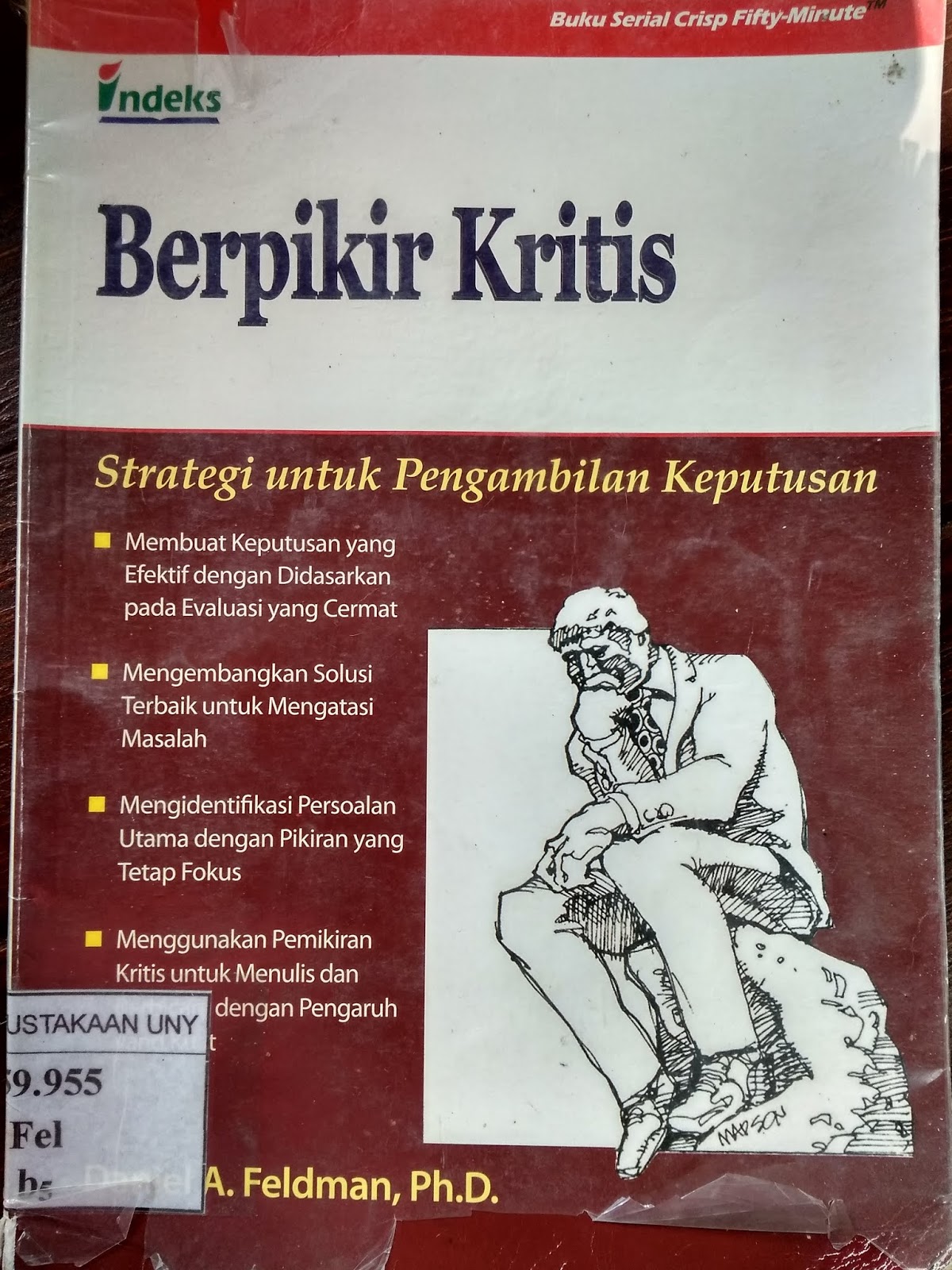 Resensi Buku Berpikir Kritis Strategi Untuk Pengambilan Keputusan