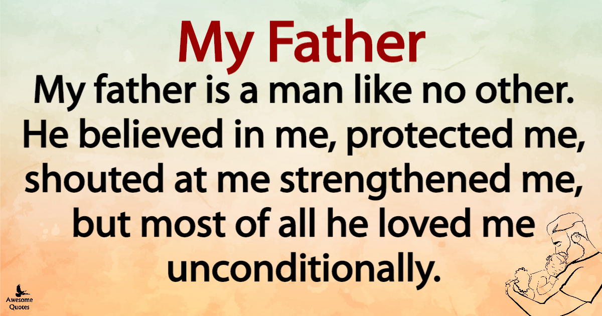Awesomequotes4u.com: I love my Father, He is best Man in the world