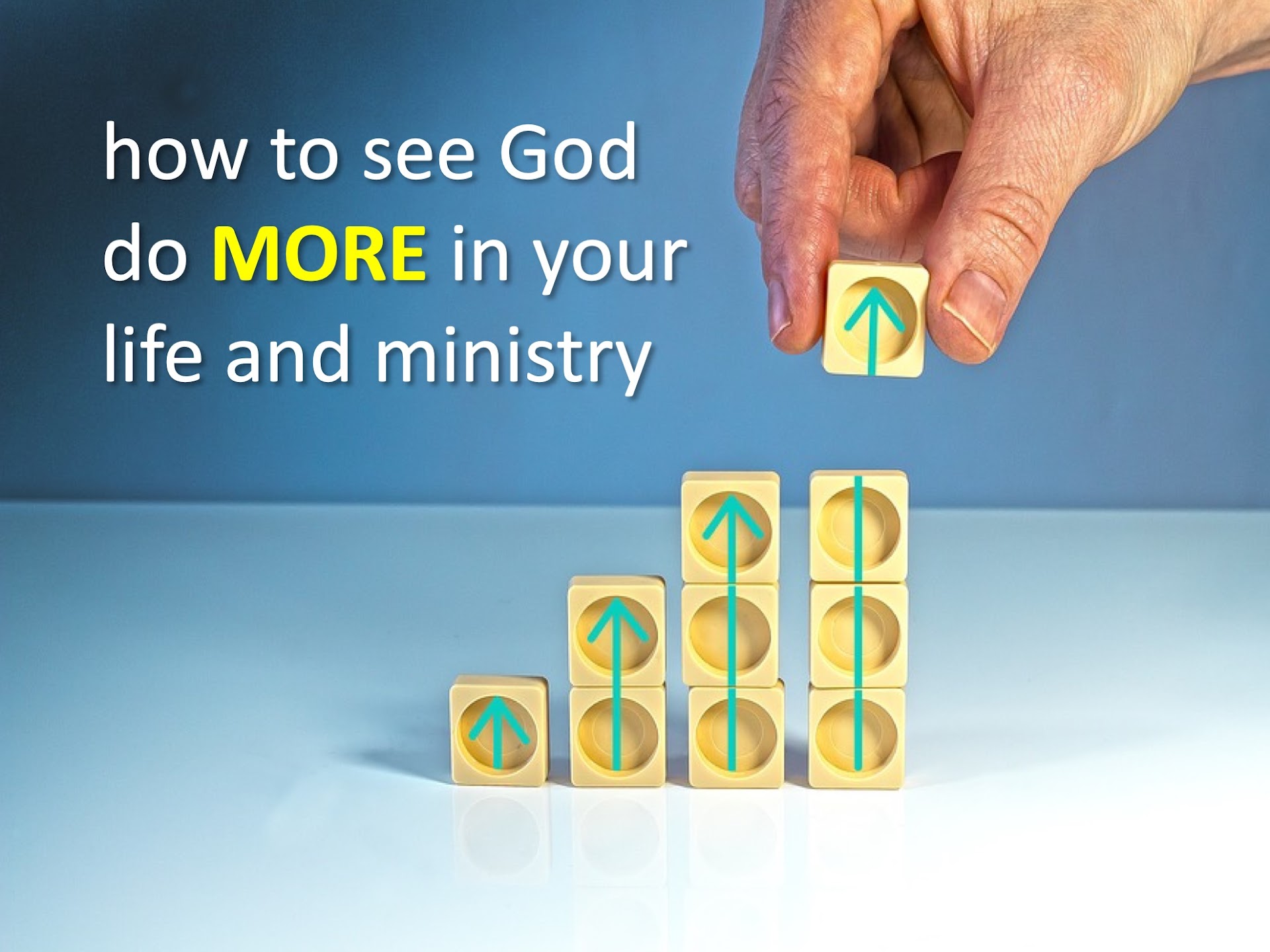 How to See God Do More in Your LIfe & Ministry ~ RELEVANT CHILDREN'S ...