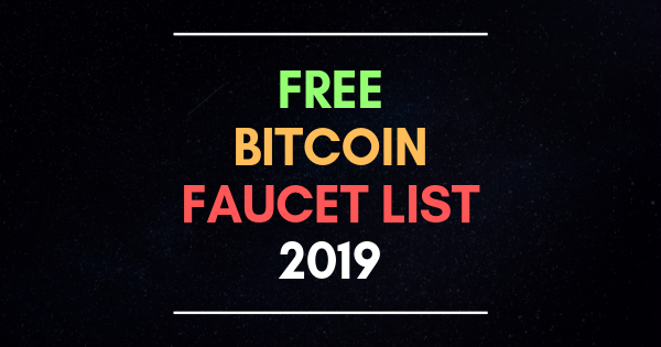 Free Bitcoin Faucet List 2019 ~ Free Crypto Area