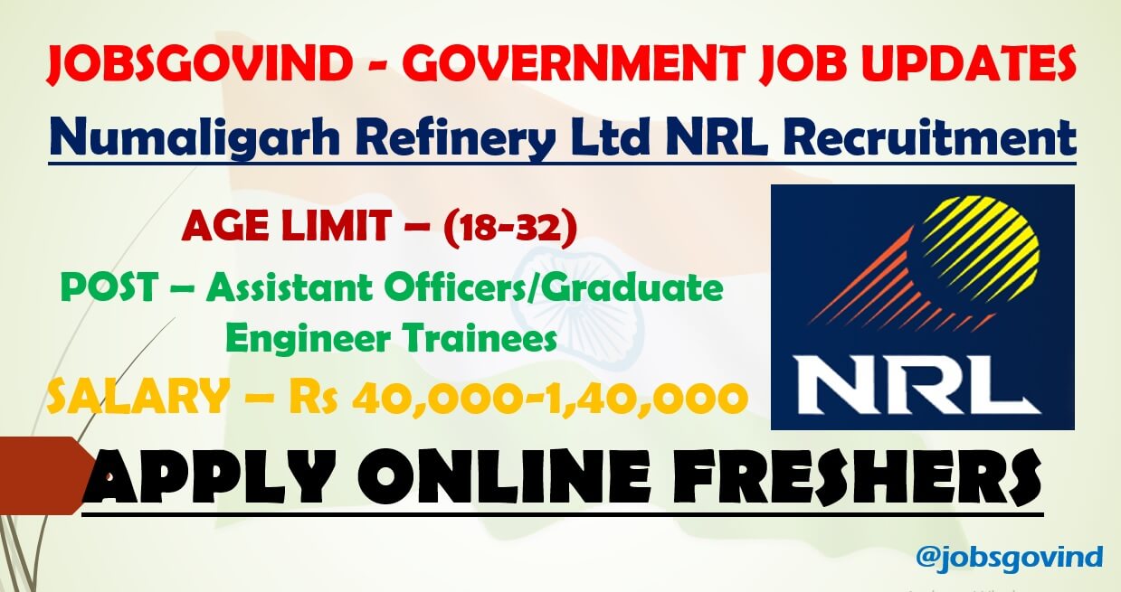 Numaligarh Refinery Limited NRL Recruitment 2021 for Assistant Officers ...