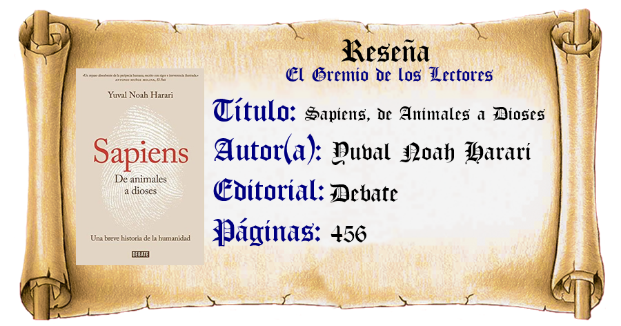 El Gremio de los Lectores : Reseña Literaria | Sapiens, de Animales a ... El Gremio de los Lectores : Reseña Literaria | Sapiens, de Animales a ...