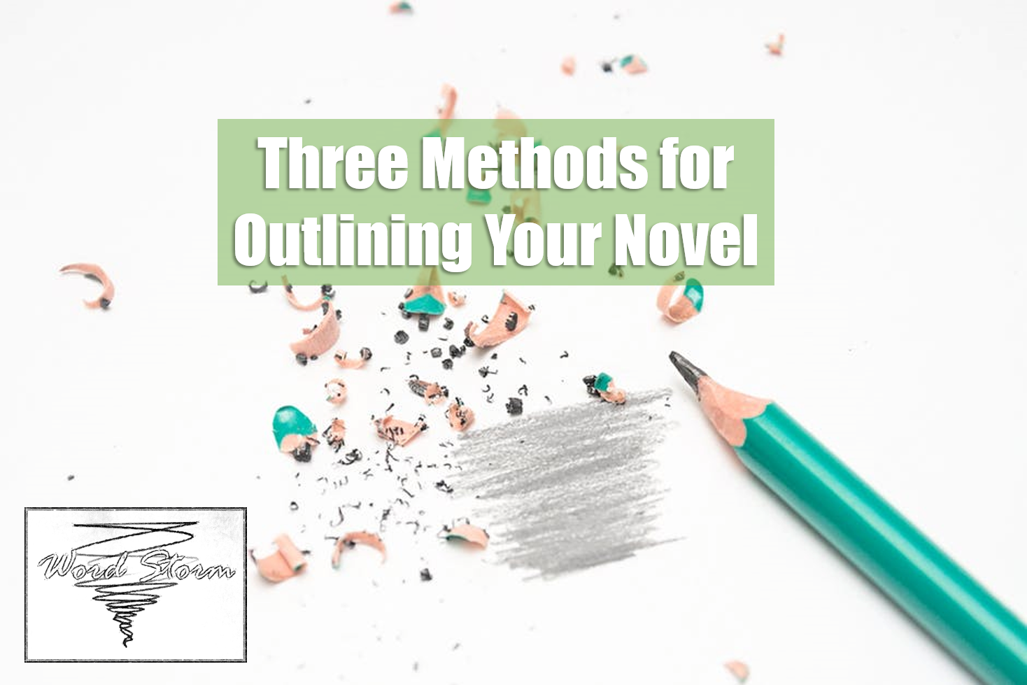 Word Storm: 3 Methods for Outlining Your Novel