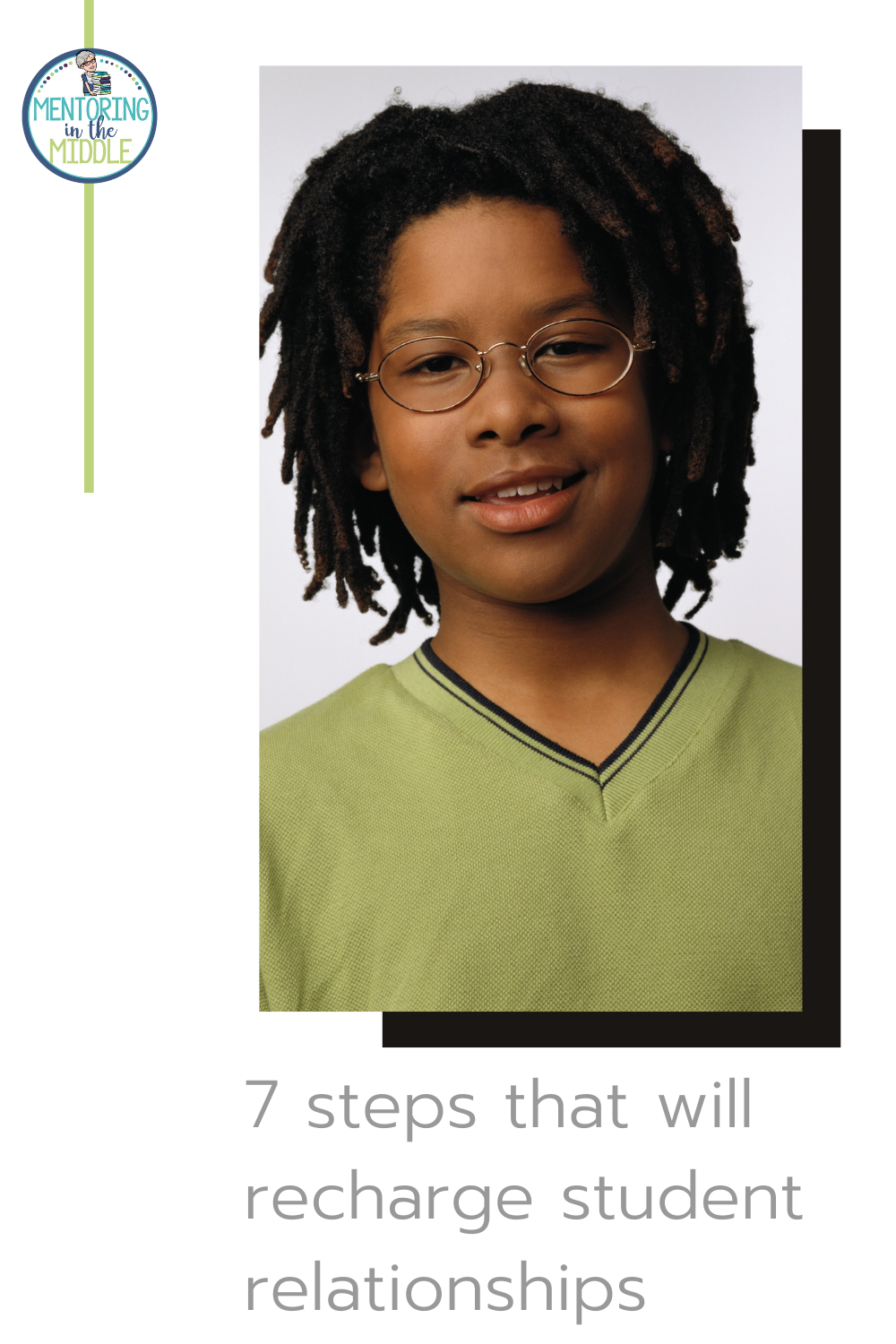 7 easy steps that will give you the best student relationships ...