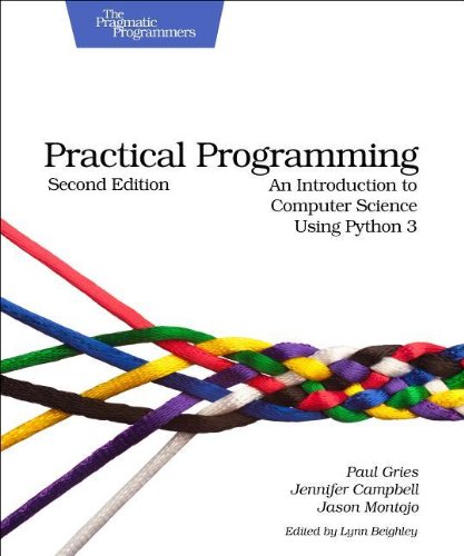 Practical Programming An Introduction To Computer Science Using Python 3 Practical Programming An Introduction To Computer Science Using Python 3