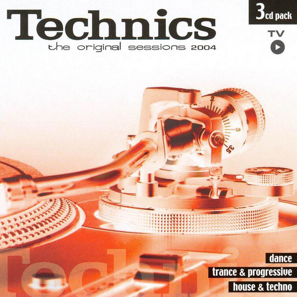 dance of the 90's: Technics: The Original Sessions 2004