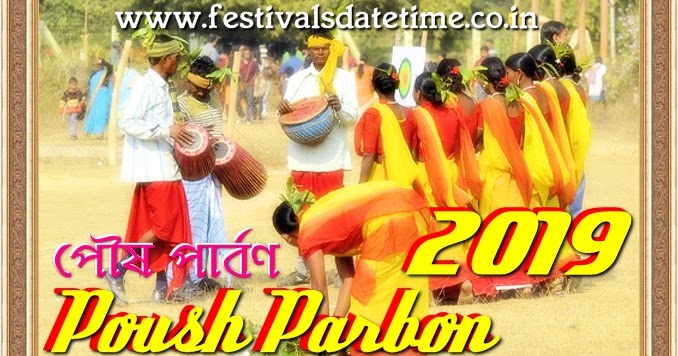 2019 Poush Parbon, Poush Sankranti, Makar Sankranti Date & Time in ...