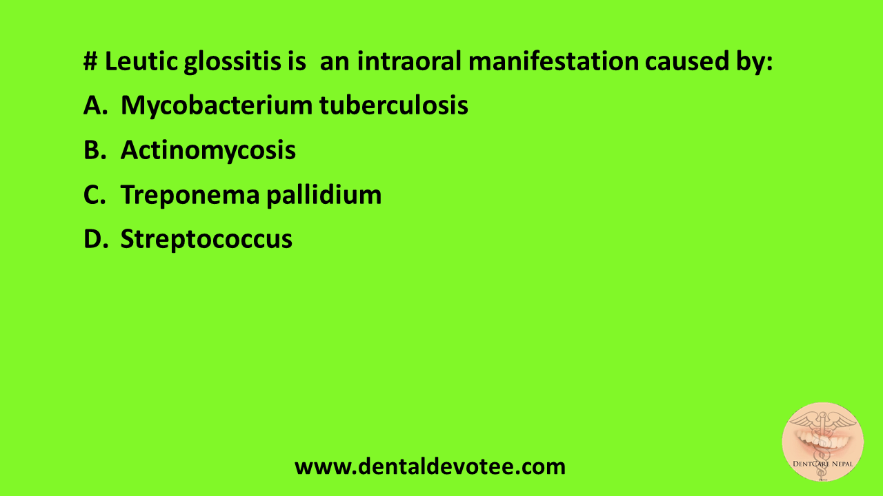 Dentosphere : World of Dentistry: Leutic Glossitis is caused by: