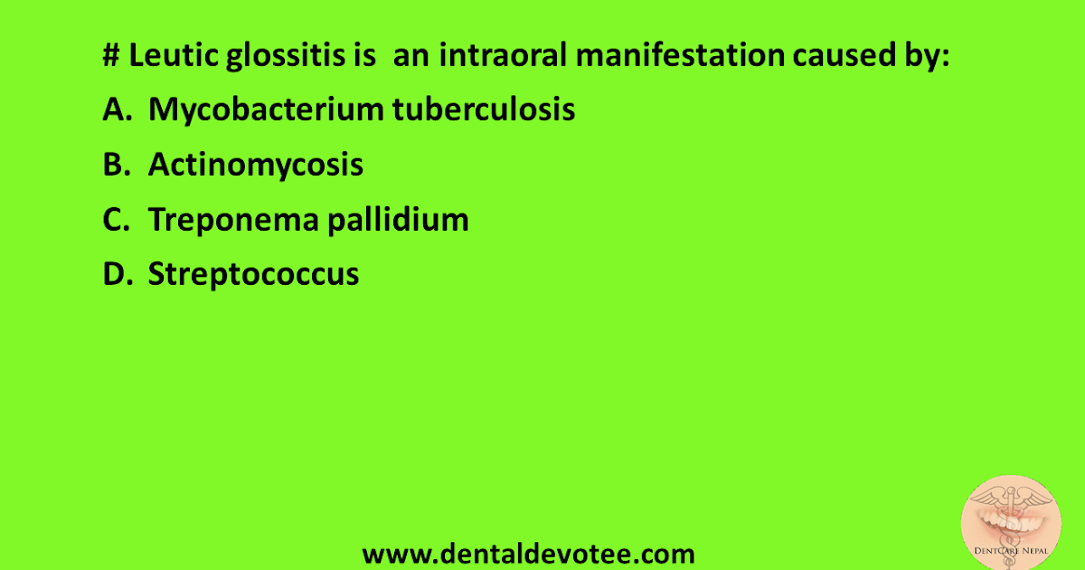 Dentosphere : World of Dentistry: Leutic Glossitis is caused by: