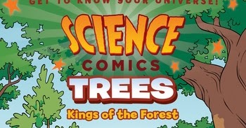 Graphic Novel Resources: Science Comics: Trees: Kings of the Forest