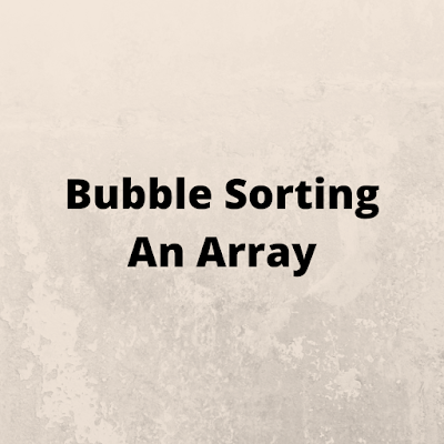 Bubble Sorting An Array | Write a program in java to sort an array by ...