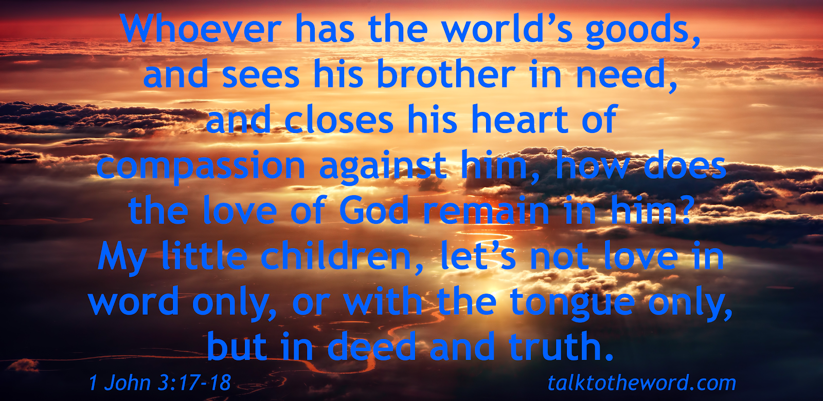 1 John 3 17 18 1 John 3 17 18