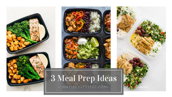 Jordys Beauty Spot 3 Meal Prep Ideas From Pinterest Healthy Eating Tips