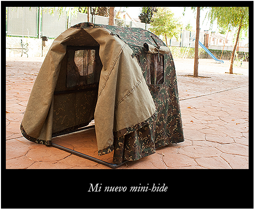 MANERAS DE MIRAR: Mi nuevo mini-hide