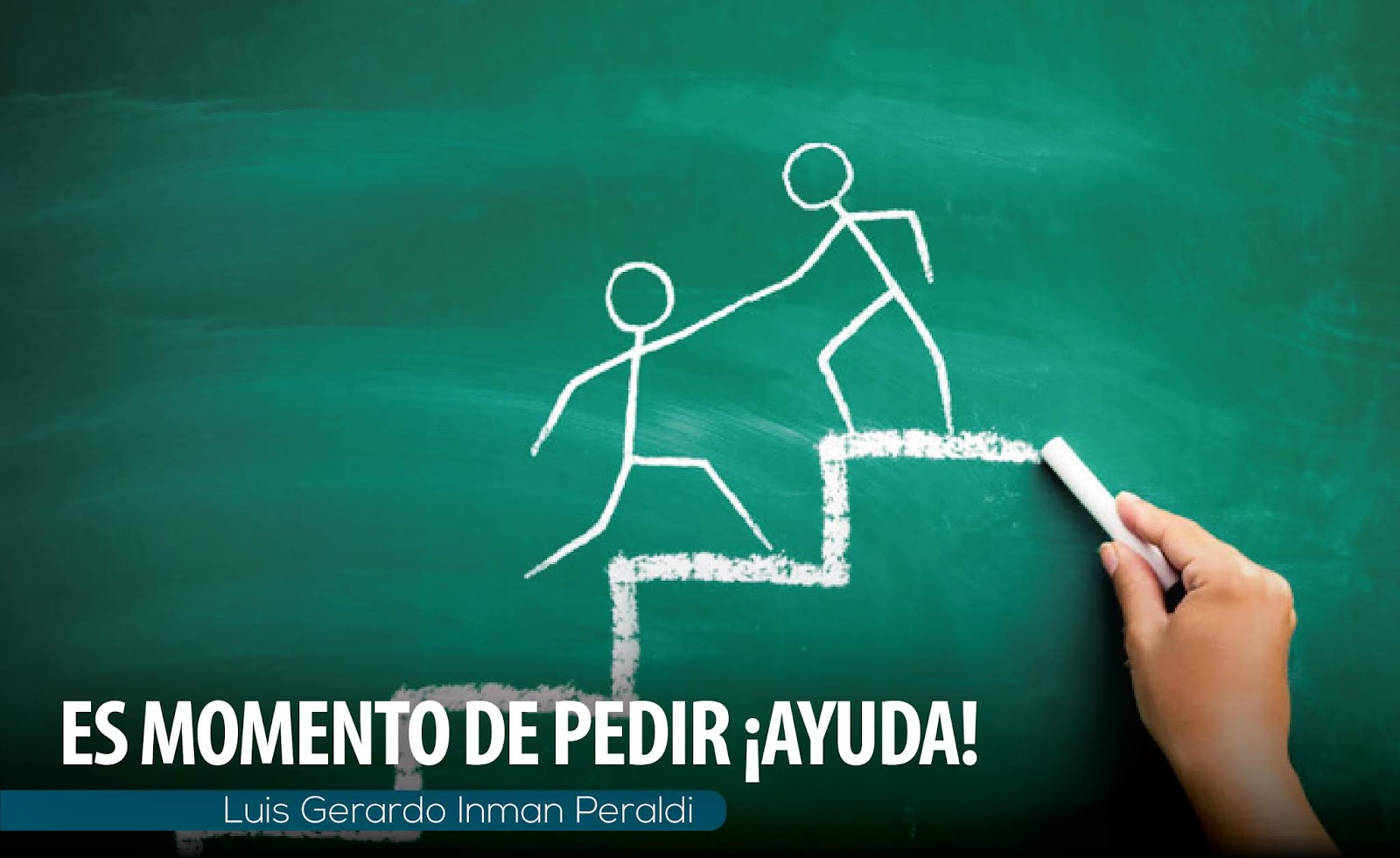 Opinar para construi: Es momento de pedir ¡Ayuda!