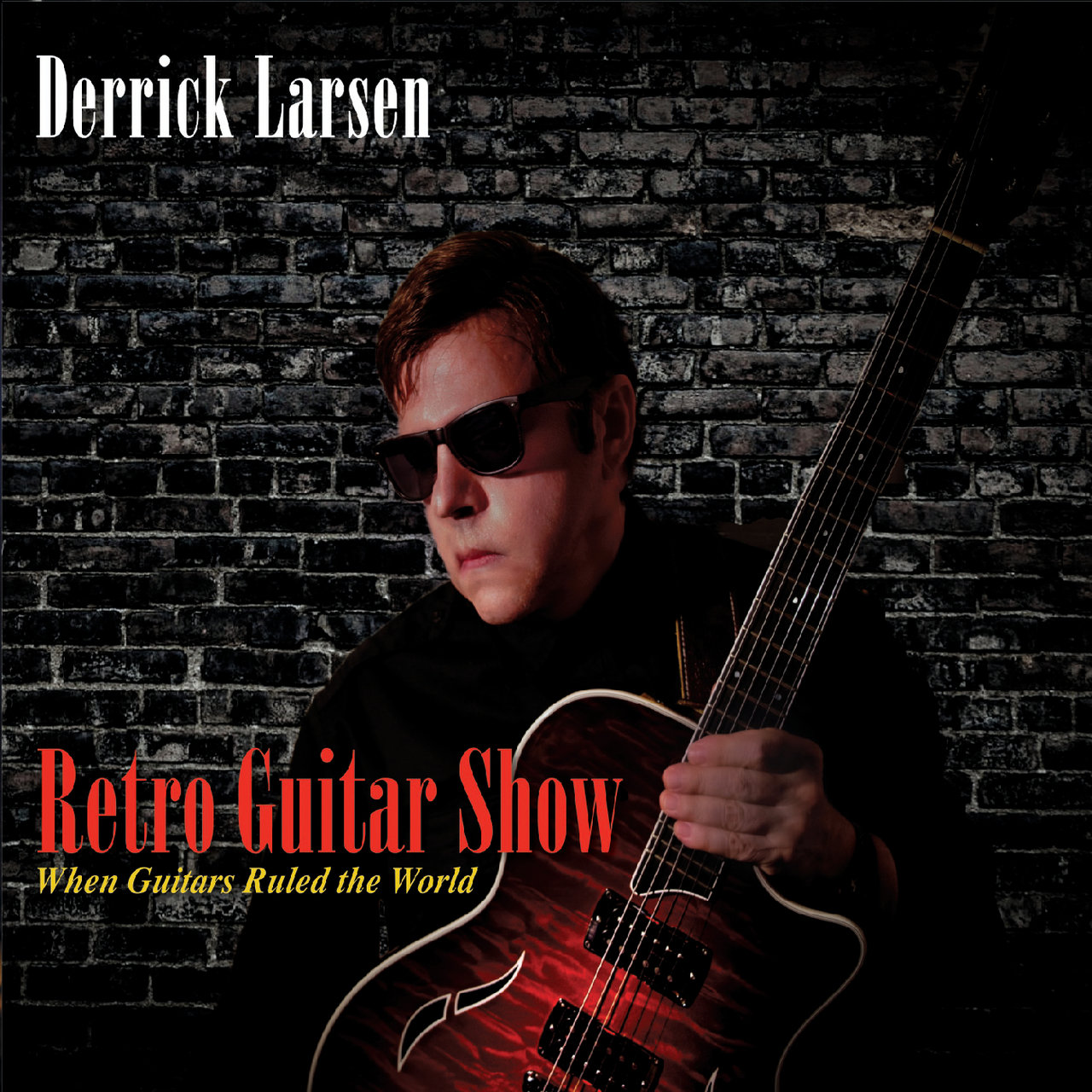 Errny Blues&Otherstyles: Derrick Larsen - Retro Guitar Show