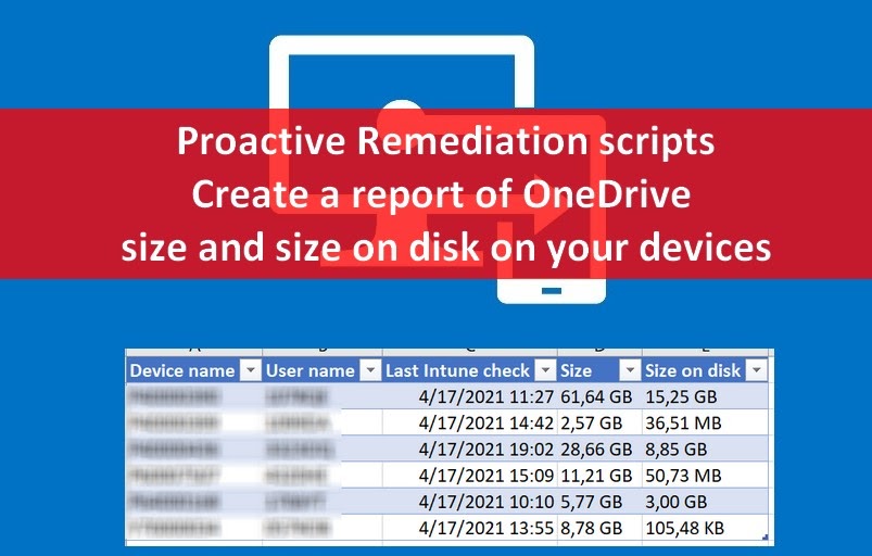 Proactive Remediation scripts: create a report of OneDrive size and ...