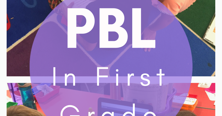 Little Mrs. Bell: Project Based Learning in First Grade