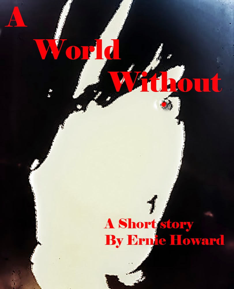 Ernie Writes Books: A World Without