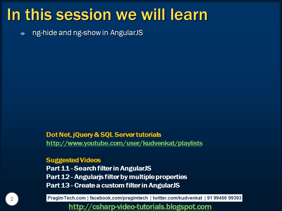 Sql server, .net and c# video tutorial: ng-hide and ng-show in AngularJS Sql server, .net and c# video tutorial: ng-hide and ng-show in AngularJS