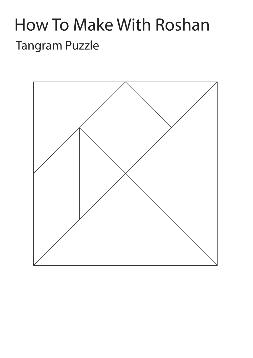 Tangram How To Make Tangram Puzzle Learn How To Make Tangram Diy tangram-how-to-make-tangram-puzzle-learn-how-to-make-tangram-diy