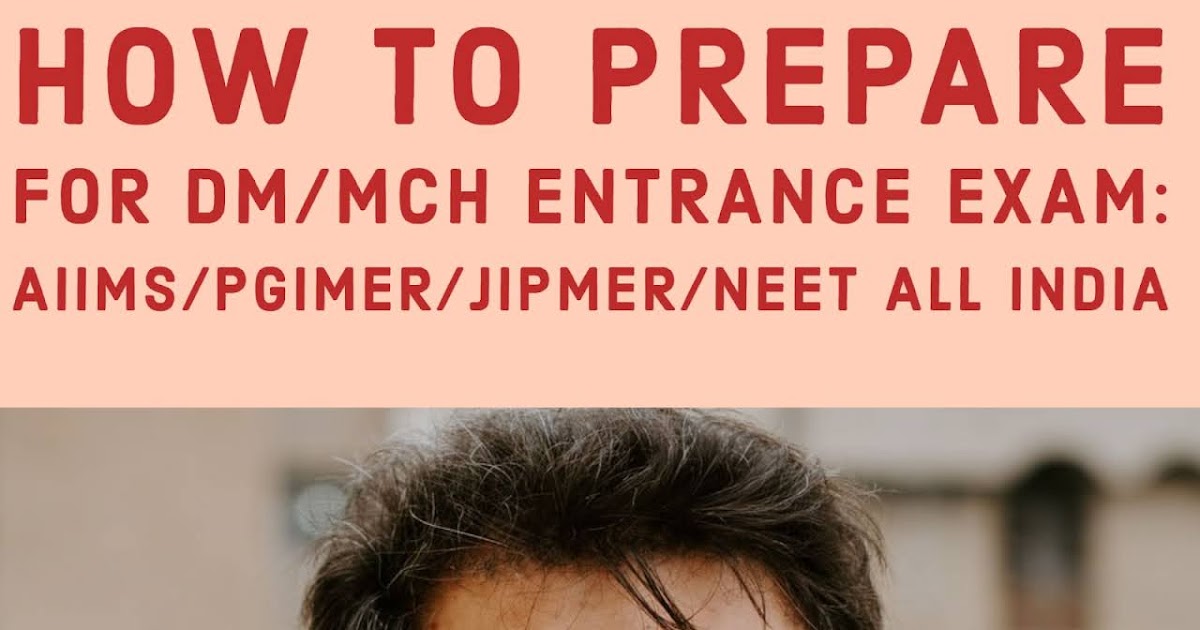 Cardiology window: How to prepare for DM/MCH entrance exam: AIIMS ...
