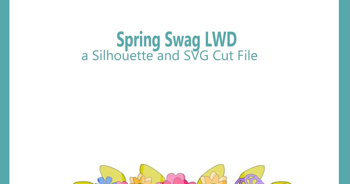ScrapMuch?: Spring Swag | Free Digital Cut File