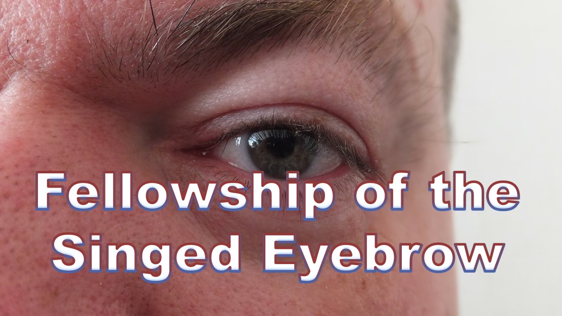 Rocky Road Devotions: Fellowship of the Singed Eyebrow