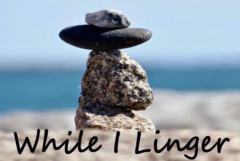While I Linger