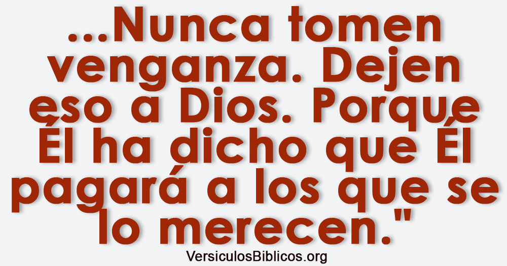 Romanos 12:19 - Versículos Bíblicos