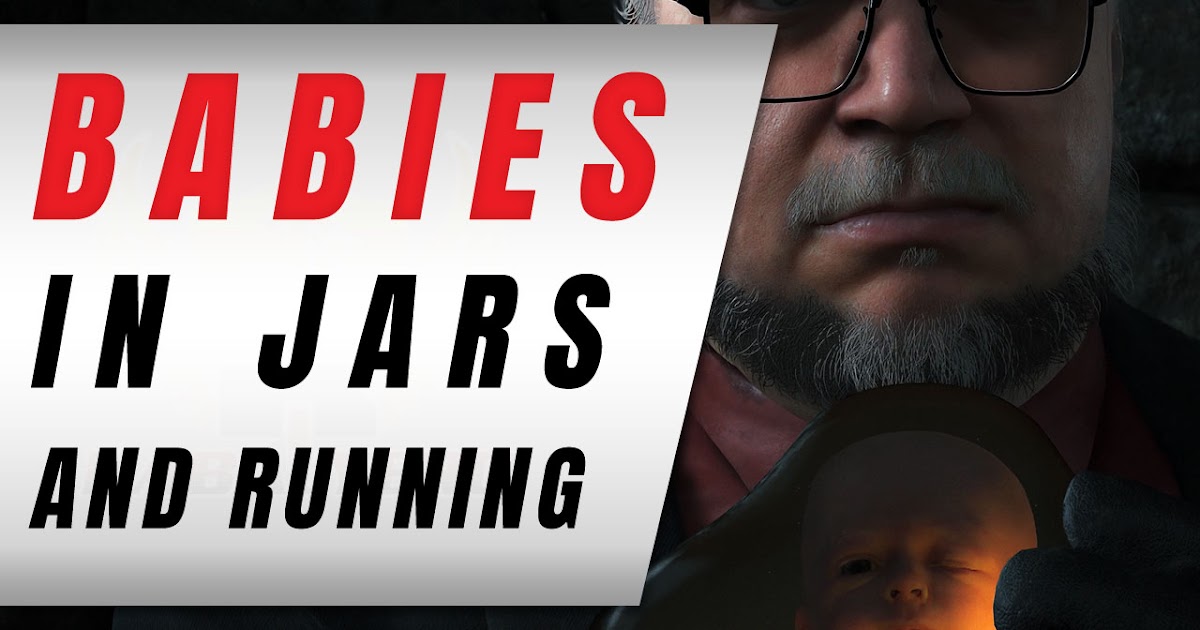 Death Stranding • Running, Babies in Jars and more Running! • Gameplay ...