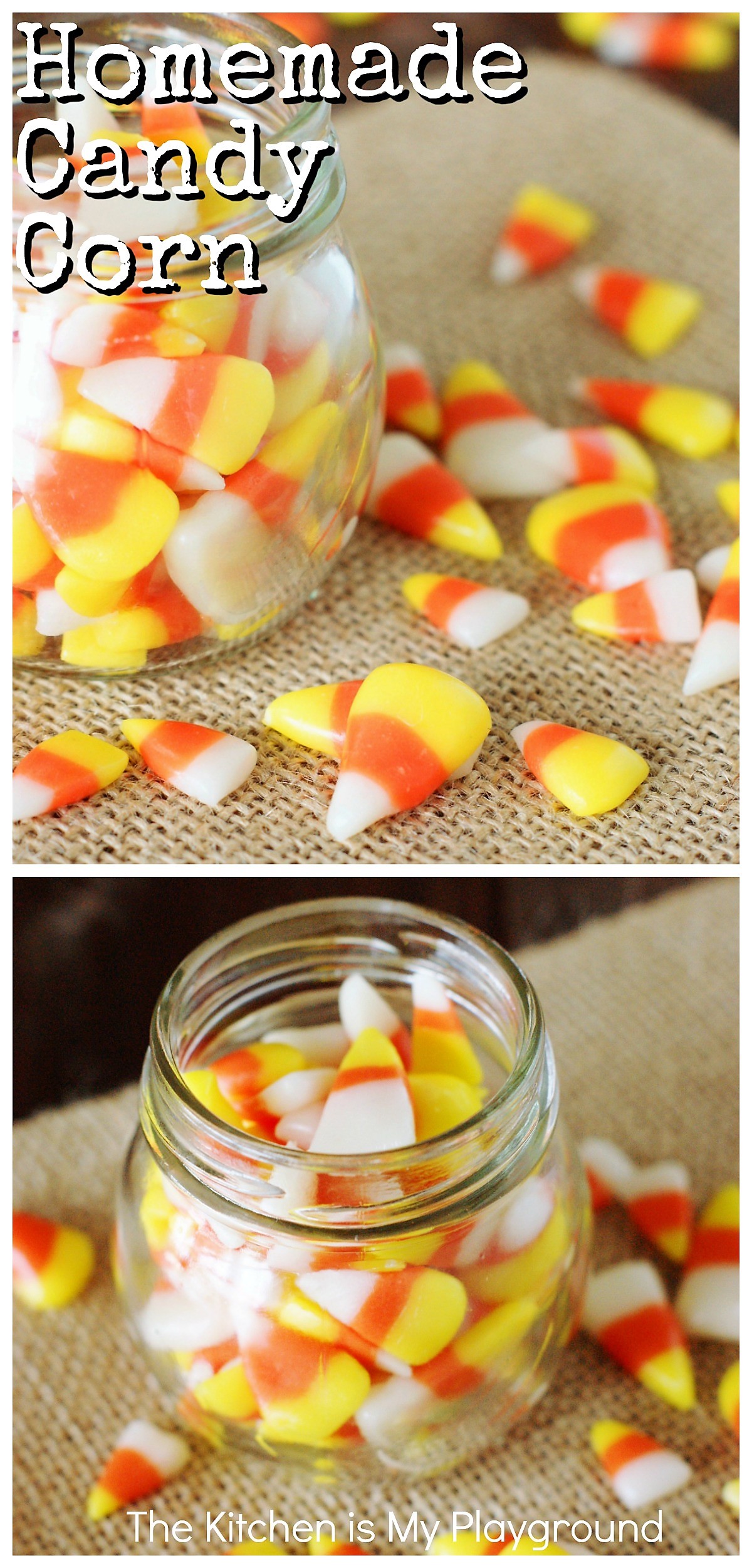 Homemade Candy Corn | The Kitchen is My Playground