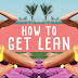 17 Tips to Help You Get Leaner and Fitter - SHREDDEDFIT