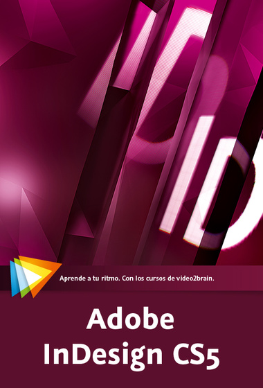 Video2Brain: Adobe InDesign CS5 | FreeLibros